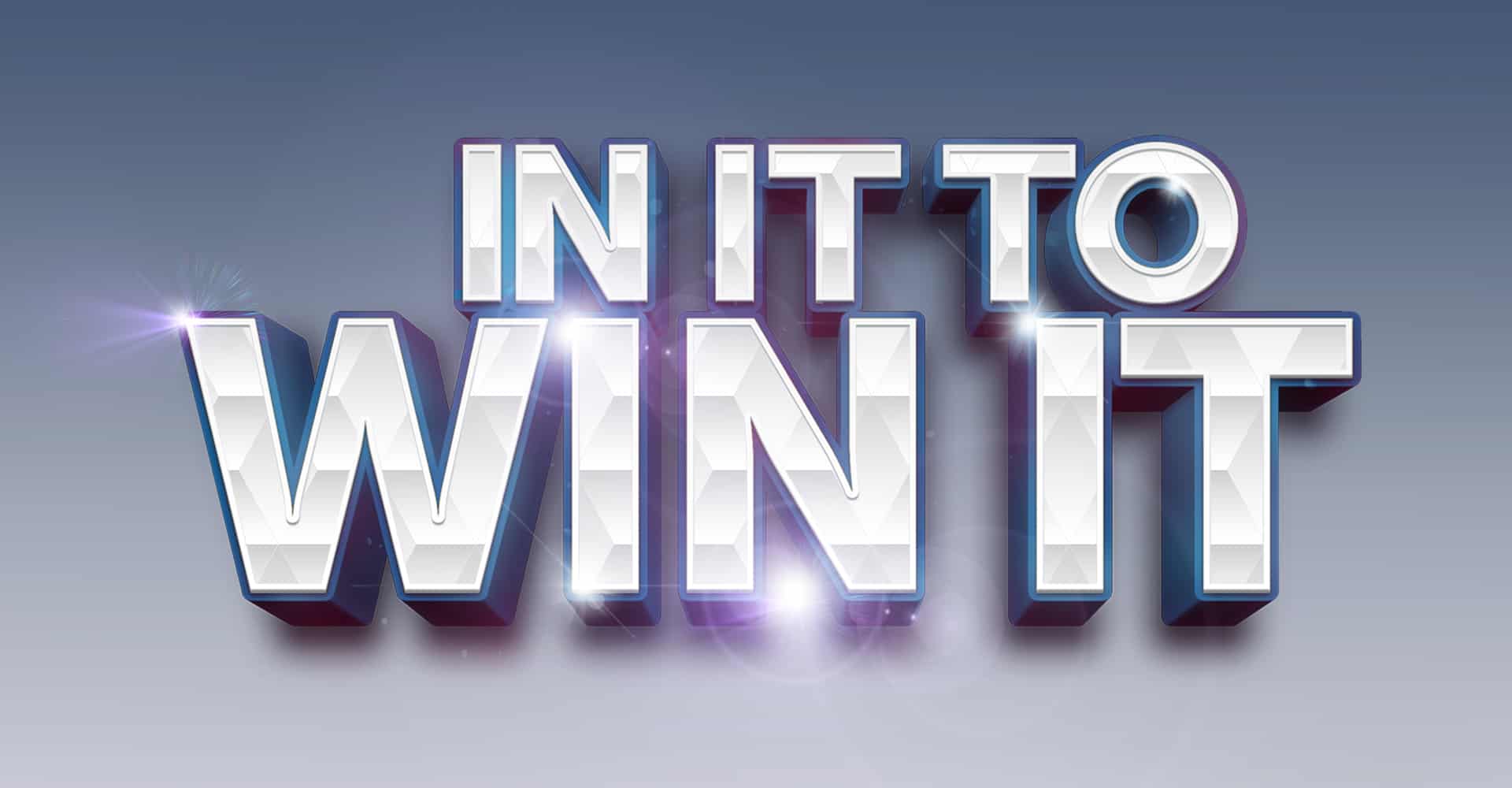 In It To Win It - Golden Horse Casino